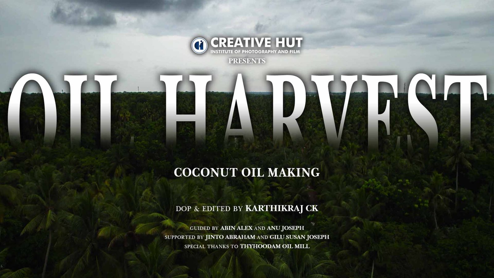 Oil Harvest | By Karthikraj C K | Tamil Nadu | Creative Hut