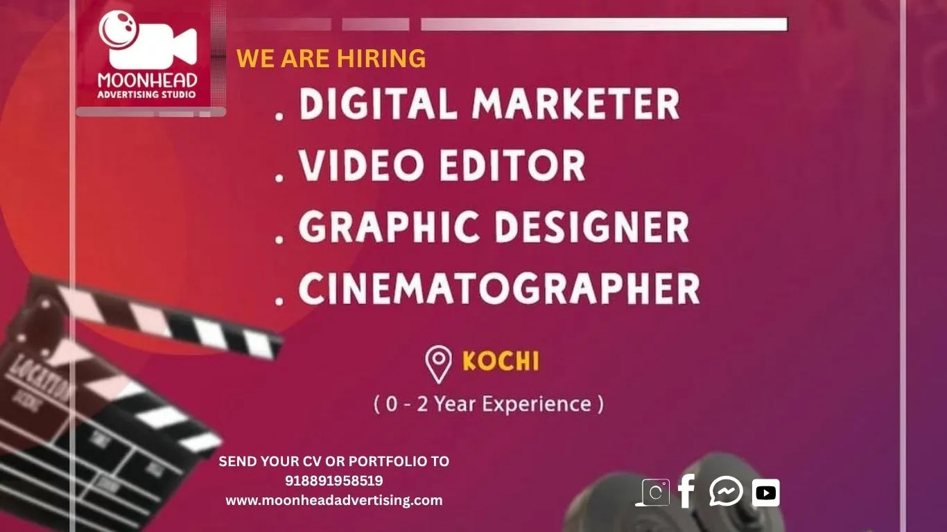 Moonhead Advertising Studio Hiring Digital Marketers, Video Editors ...
